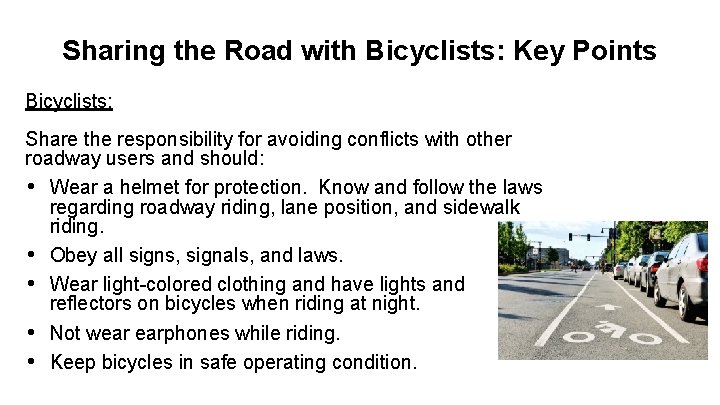 Sharing the Road Adapted from New York State