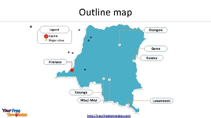 Outline map Legend Kisangani Capital Major cities Goma
