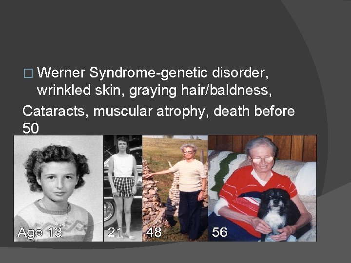 AnatomyPhysiology AGE AND CELLS Geriatricscare of elderly and