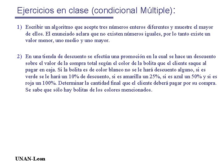 UNIDAD IV ESTRUCTURAS DE DESICIN LGICA Simple Doble