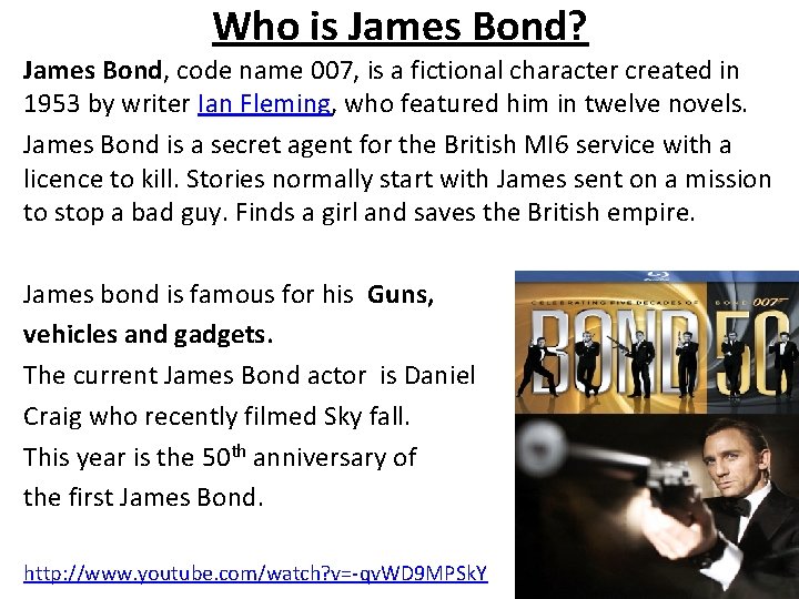 James BondLesson 1 L O To know where