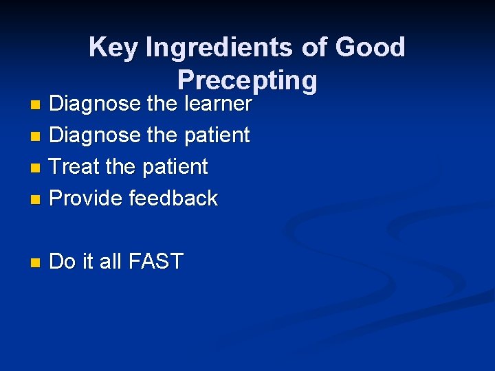 The GRIPE Model For Precepting Chronic Disease Ambulatory