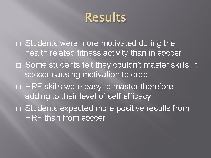 MOTIVATIONAL FACTORS IN PHYSICAL EDUCATION Eric Schmidt Importance