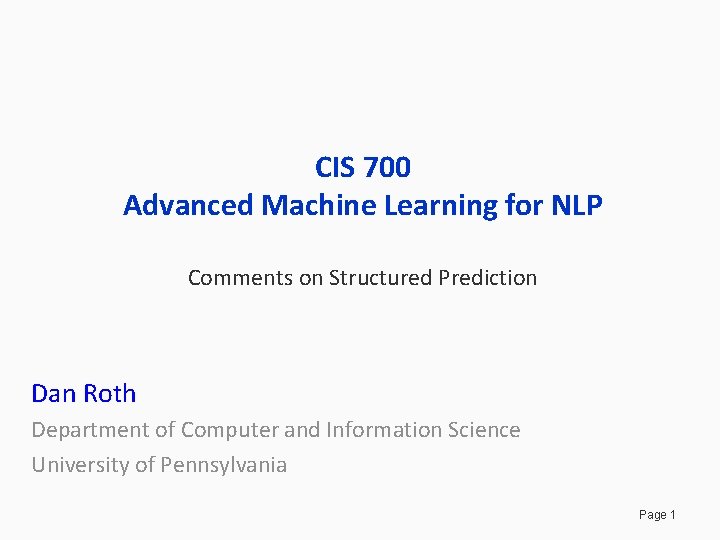 CIS 700 Advanced Machine Learning for NLP Comments