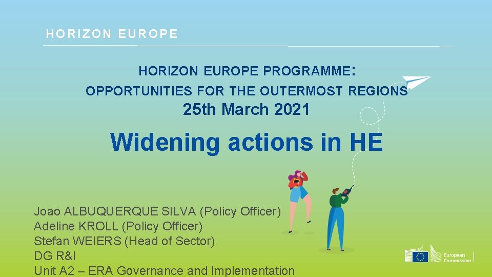 HORIZON EUROPE PROGRAMME OPPORTUNITIES FOR THE OUTERMOST REGIONS