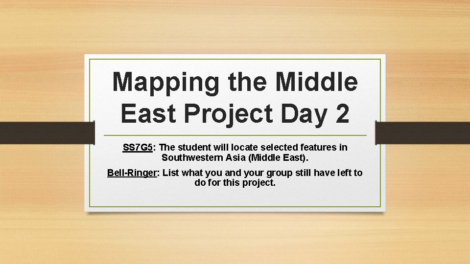 Mapping the Middle East Project Day 2 SS