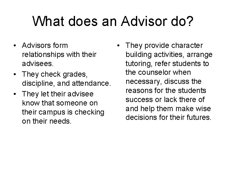 Advisory Building Connections that Promote Success What can