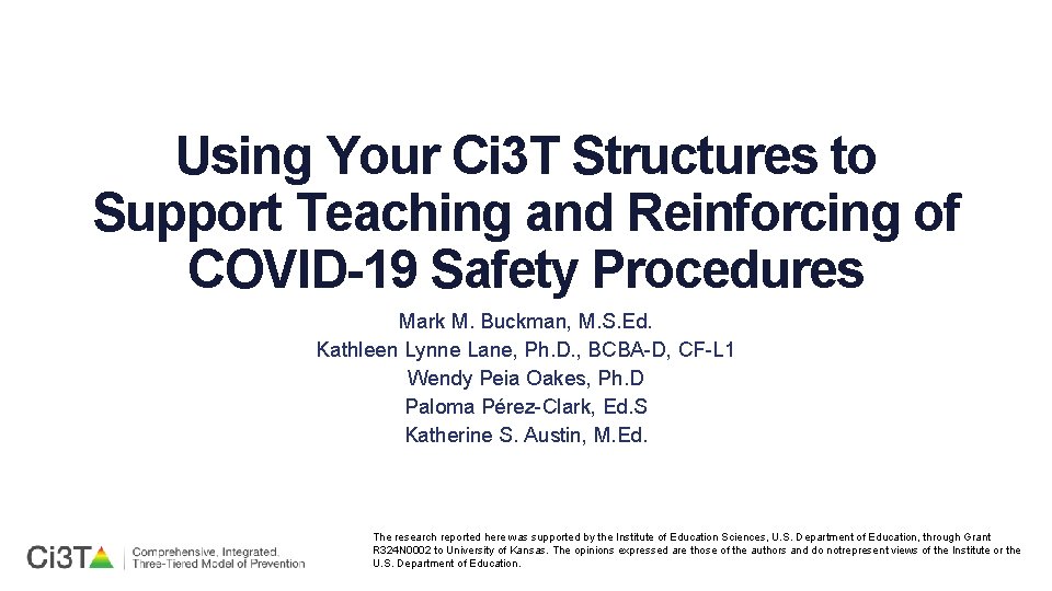 Using Your Ci 3 T Structures to Support