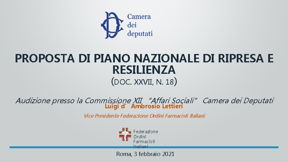 PROPOSTA DI PIANO NAZIONALE DI RIPRESA E RESILIENZA