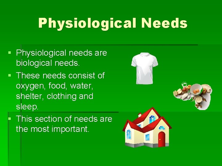 Abraham Maslows theory of hierarchy of human needs