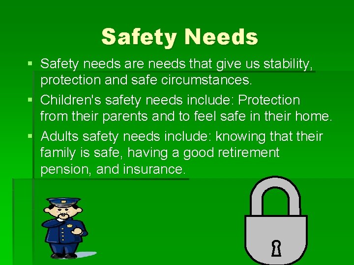 Abraham Maslows theory of hierarchy of human needs