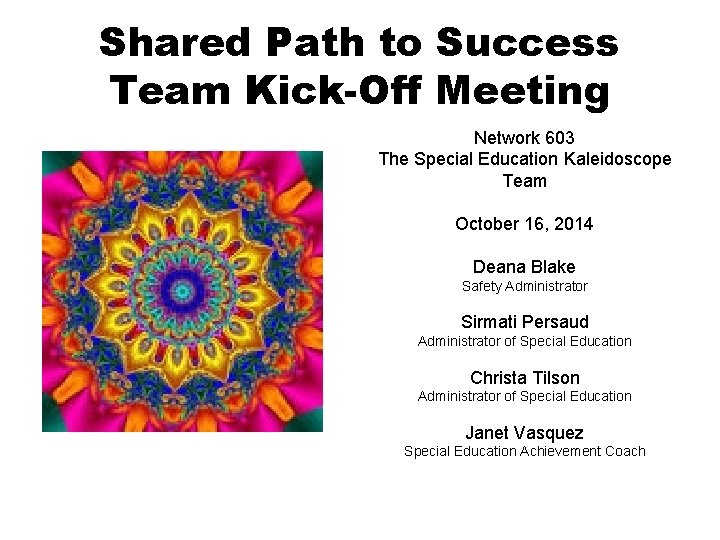 Shared Path to Success Team KickOff Meeting Network