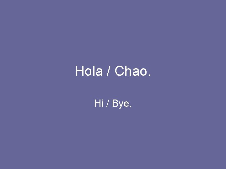 Greetings and Polite Phrases The Basics Buenos das