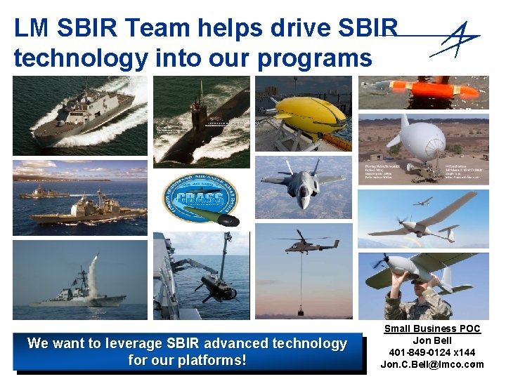 Lockheed Martin supports the Small Business Innovative Research