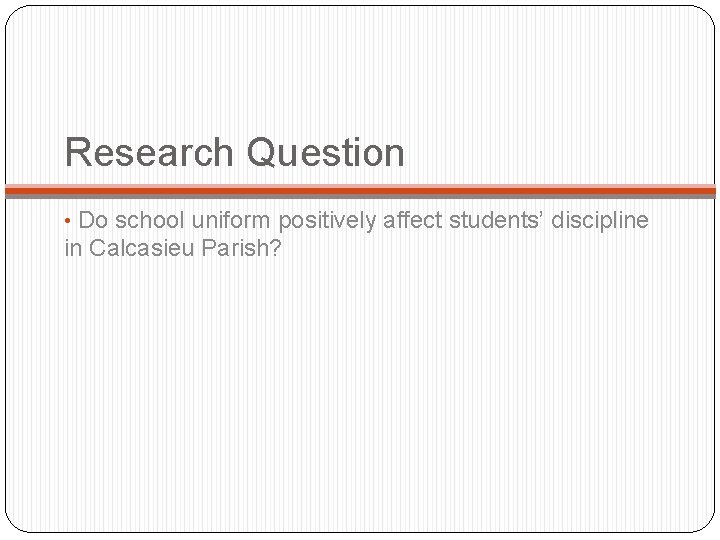 School Uniforms Do they affect students discipline in