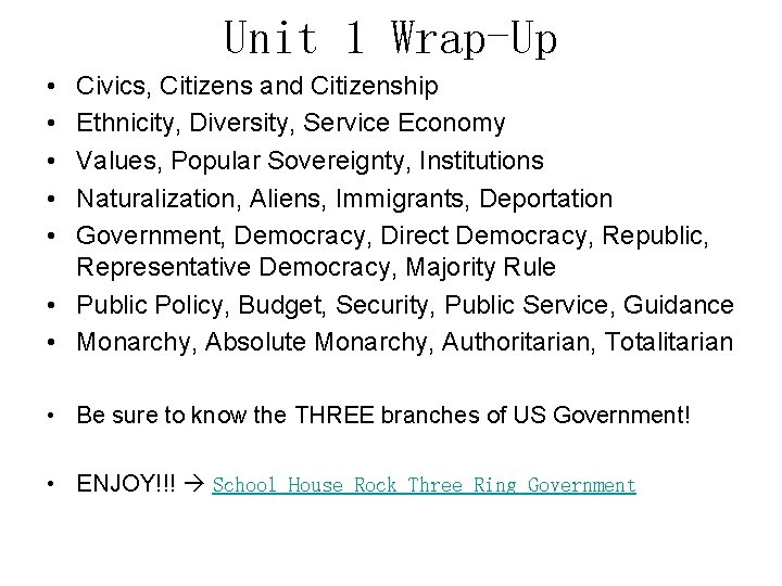 Civics and Economics UNIT 1 FOUNDATIONS What is