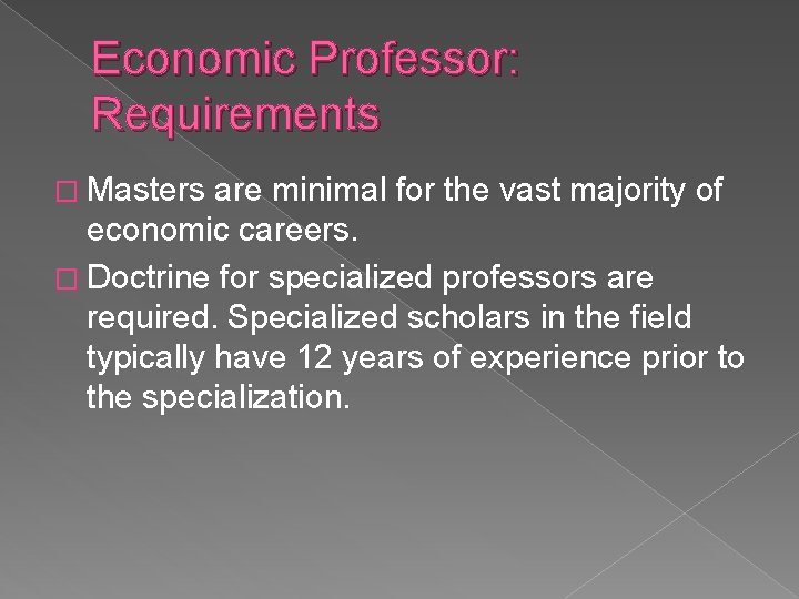 Randall Siford Economic Professor Economic professors blend economic