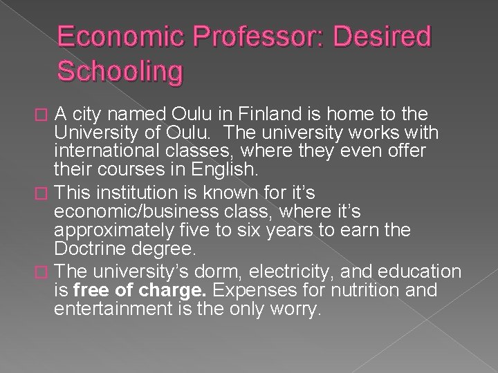 Randall Siford Economic Professor Economic professors blend economic