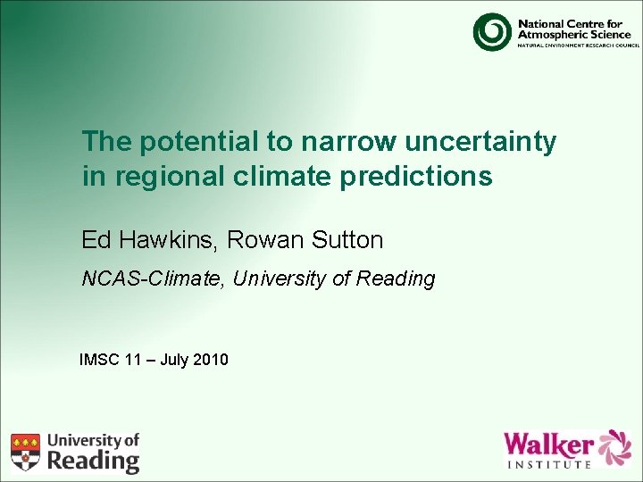 The potential to narrow uncertainty in regional climate