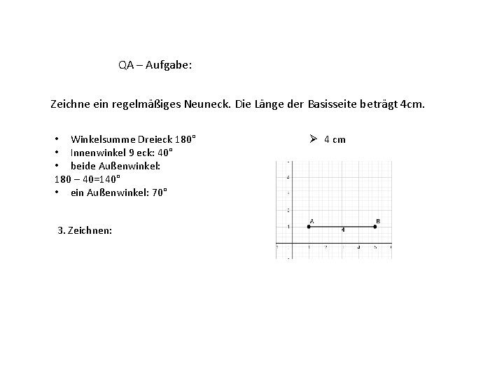 QA Aufgabe Zeichne ein regelmiges Neuneck Die Lnge