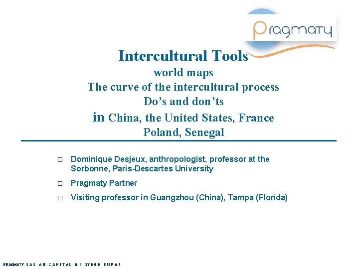 Intercultural Tools world maps The curve of the
