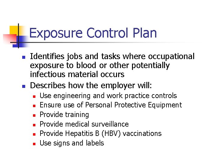 Why are we here n OSHA Blood Borne