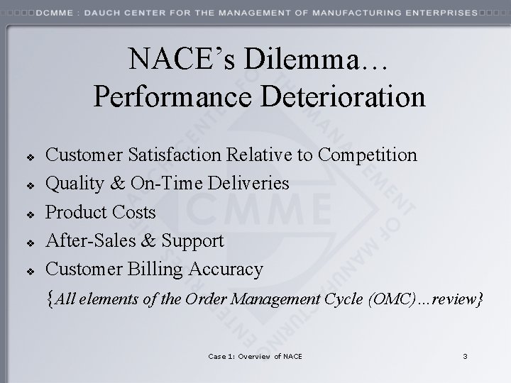 Case 1 Overview of NACE Background v v