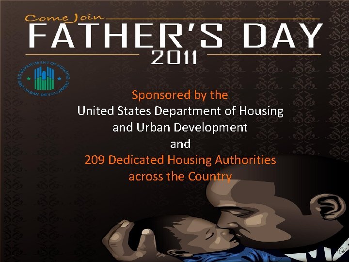 Sponsored by the United States Department of Housing