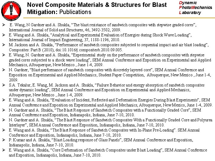 Novel Composite Materials Structures for Blast Mitigation Arun