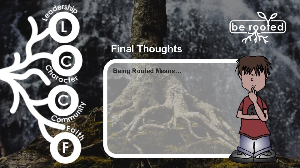 What does it mean to be rooted Archies