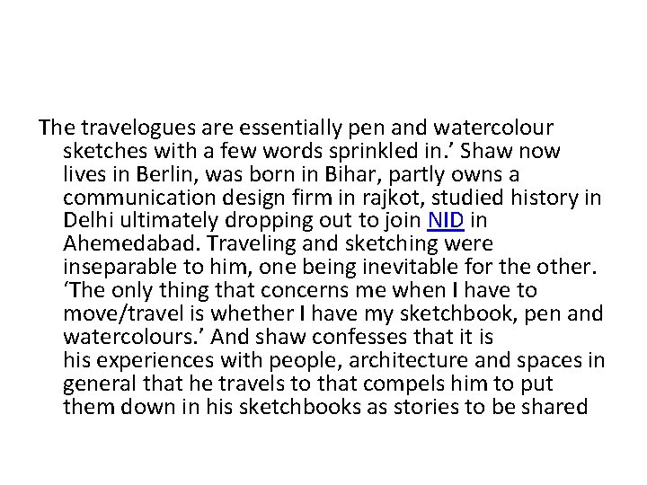 Allen Shaw Allen Shaw is an Indian Artist