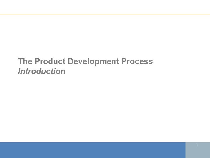 The Product Development Process Introduction dtengineering 1 What