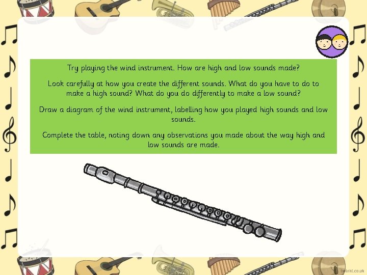 Sounds can be loud or quiet Bigger vibrations