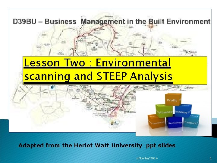 Lesson Two Environmental scanning and STEEP Analysis Adapted