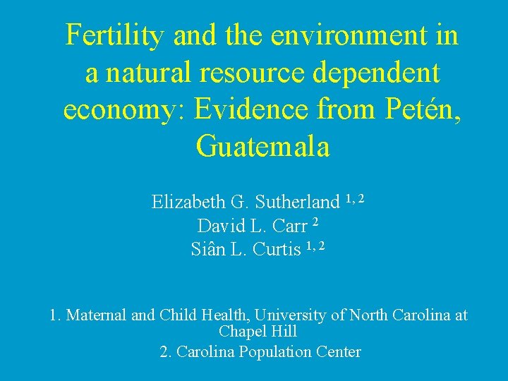 Fertility and the environment in a natural resource