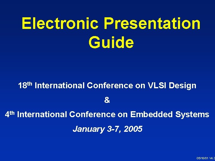 Electronic Presentation Guide 18 th International Conference on