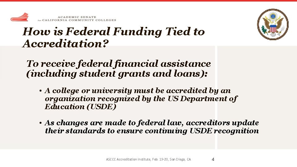 The Infrastructure of Accreditation The Department of Education