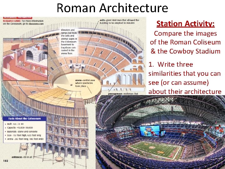 Roman Architecture The Romans were tremendous builders who