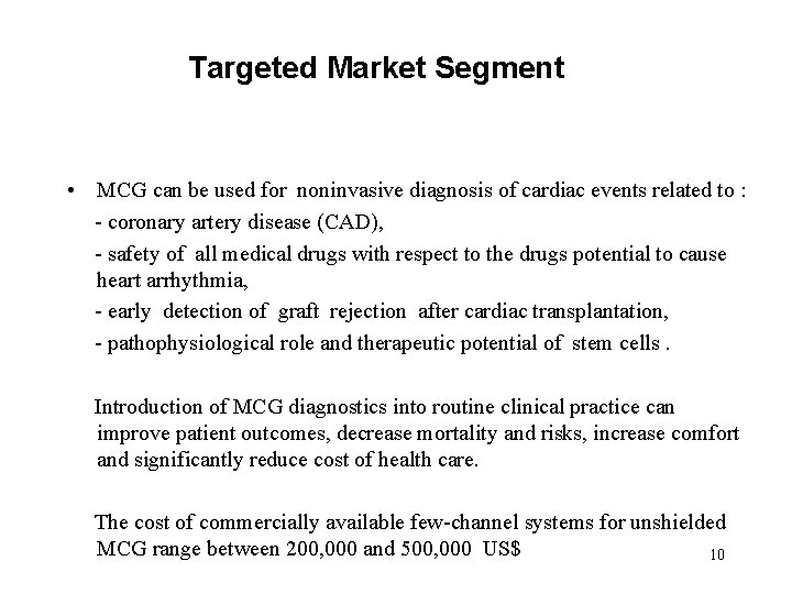 Supersensitive magnetocardiographic system for early recognition ...