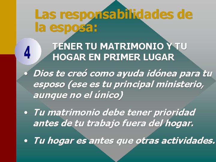 Las responsabilidades de la esposa AMAR A SU