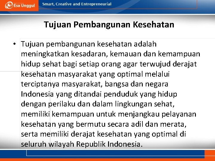 JENIS DAN PROGRAM KESEHATAN DI INDONESIA PERTEMUAN 2