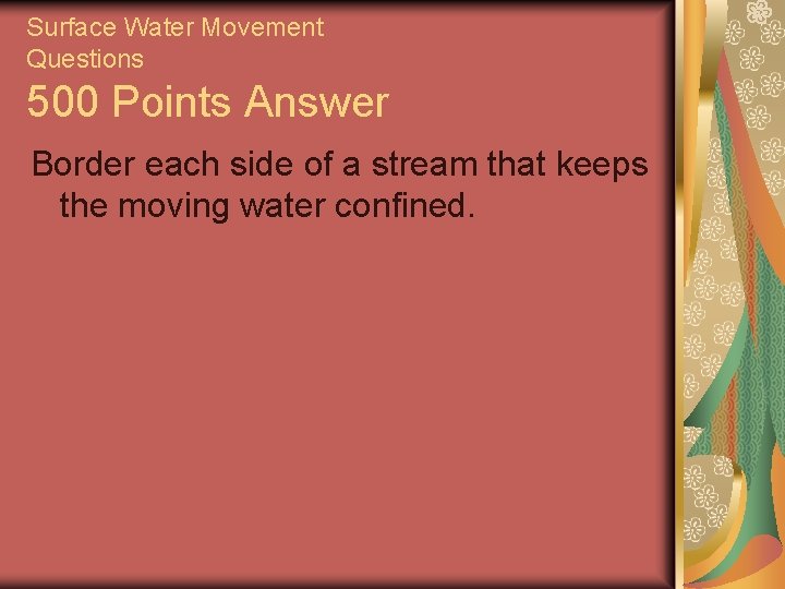 The Surface Water Board Chapter 9 By Jackie