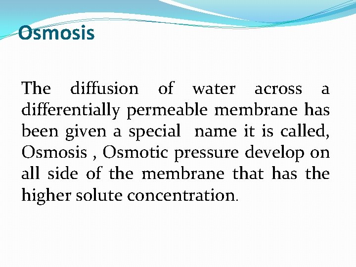 Cell biology Lab 6 Osmosis Osmosis The diffusion