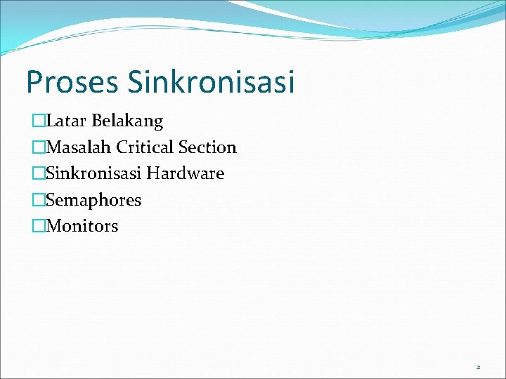 7 Proses Sinkronisasi Latar Belakang Masalah Critical Section