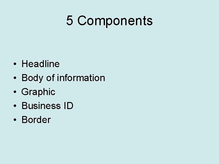 Flyers 5 Components Headline Body of information Graphic