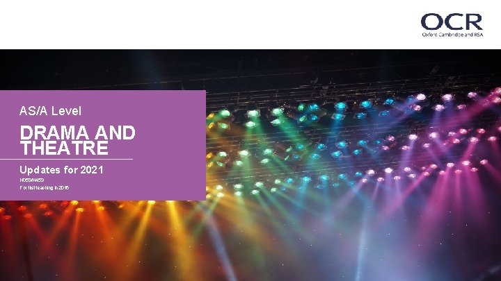 ASA Level DRAMA AND THEATRE Updates for 2021