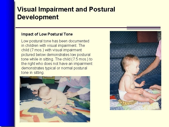 Developmentally Appropriate Orientation and Mobility Critical Movement ...