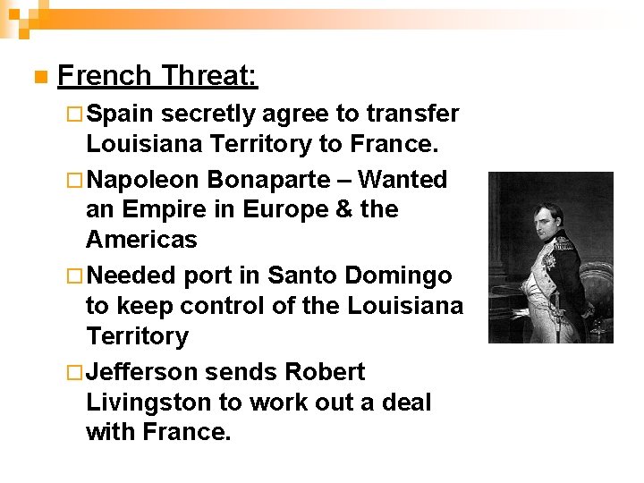 Chapter 9 section 2 The Louisiana Purchase Content