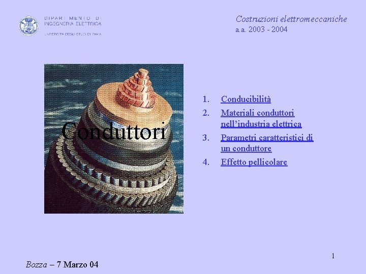 Costruzioni elettromeccaniche a a 2003 2004 Conduttori 1