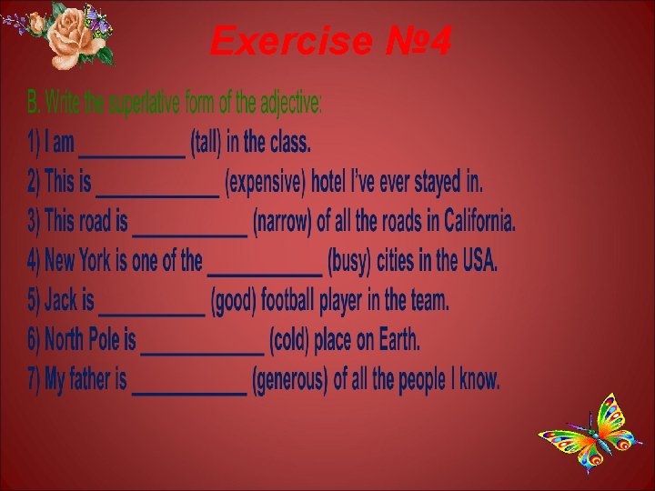 Degrees of Comparison of Adjectives The motto of